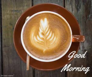102 Best Good Morning Coffee Images to Kickstart your Day